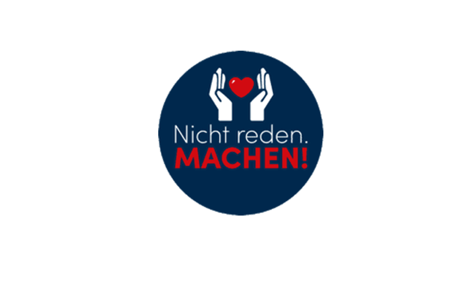 Nicht reden. Machen!